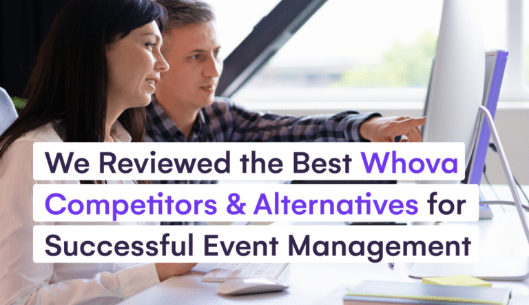 We Reviewed the 10 Best Whova Competitors & Alternatives for Successful ...